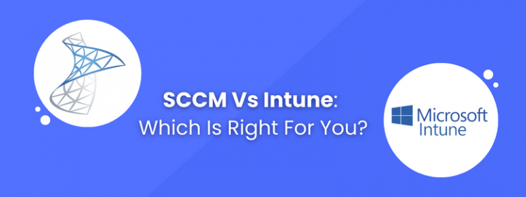 SCCM Vs Intune: Which Is Right For You? - F60 Host Support